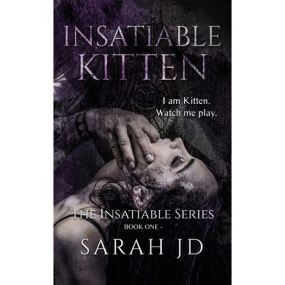Sarah Jd | Other | Insatiable Kitten A Dark Reverse Harem Romance Sarah Jd | Poshmark